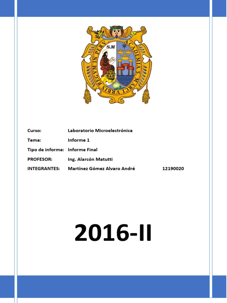 Informe N 1 Laboratorio Microelectronica UNMSM | PDF | Diseño ...