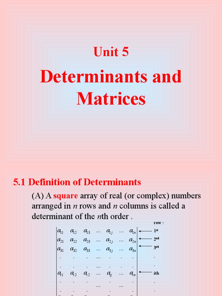 Determinants and Matrices: Unit 5 | PDF | Matrix (Mathematics) | Determinant