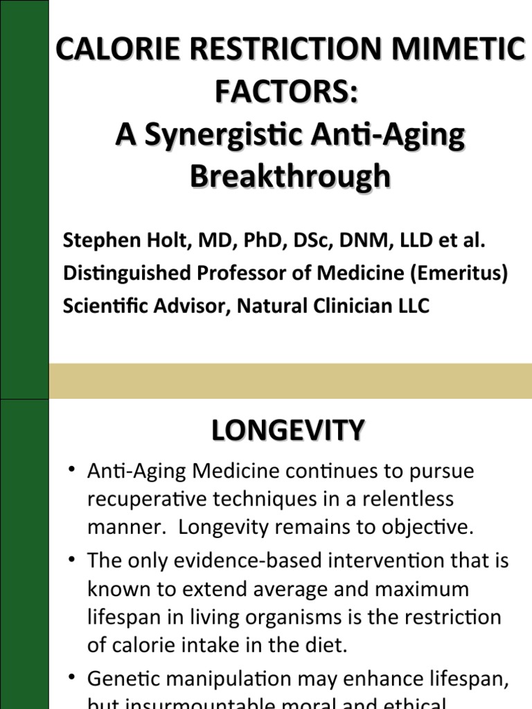 Stephen Holt MD-Calorie Restriction Mimetics | PDF | Nature | Calorie ...