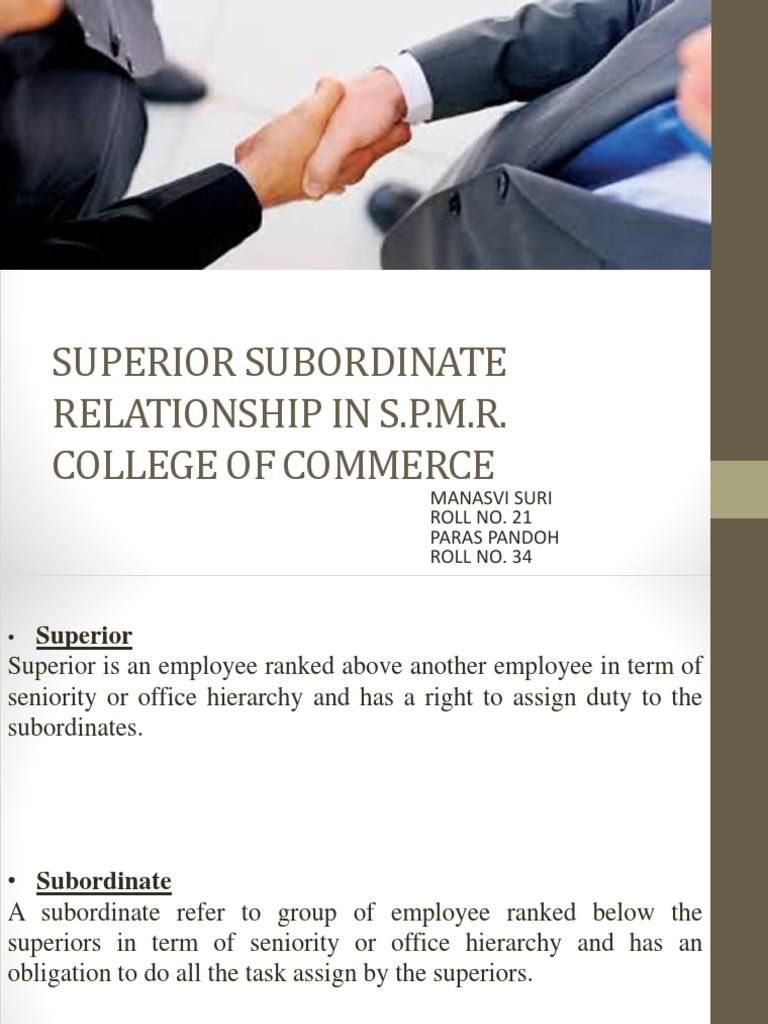Superior Subordinate Relationship in S.P.M.R. College of Commerce | PDF ...