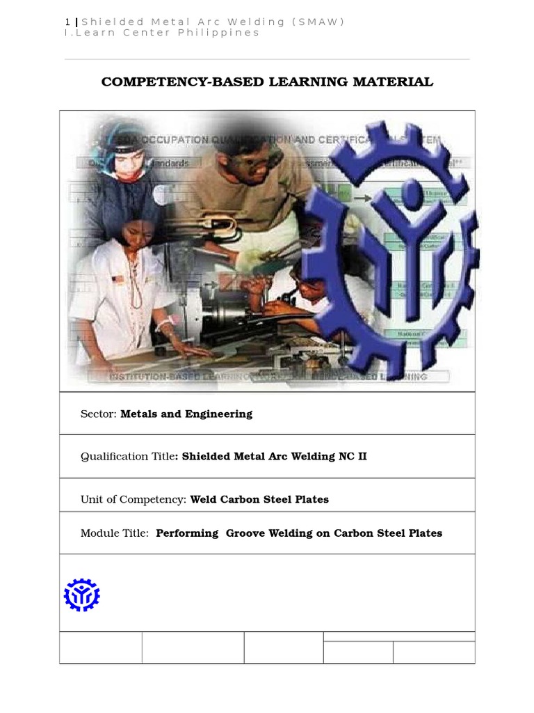 Competency-Based Learning Material: Shielded Metal Arc Welding (SMAW) I ...