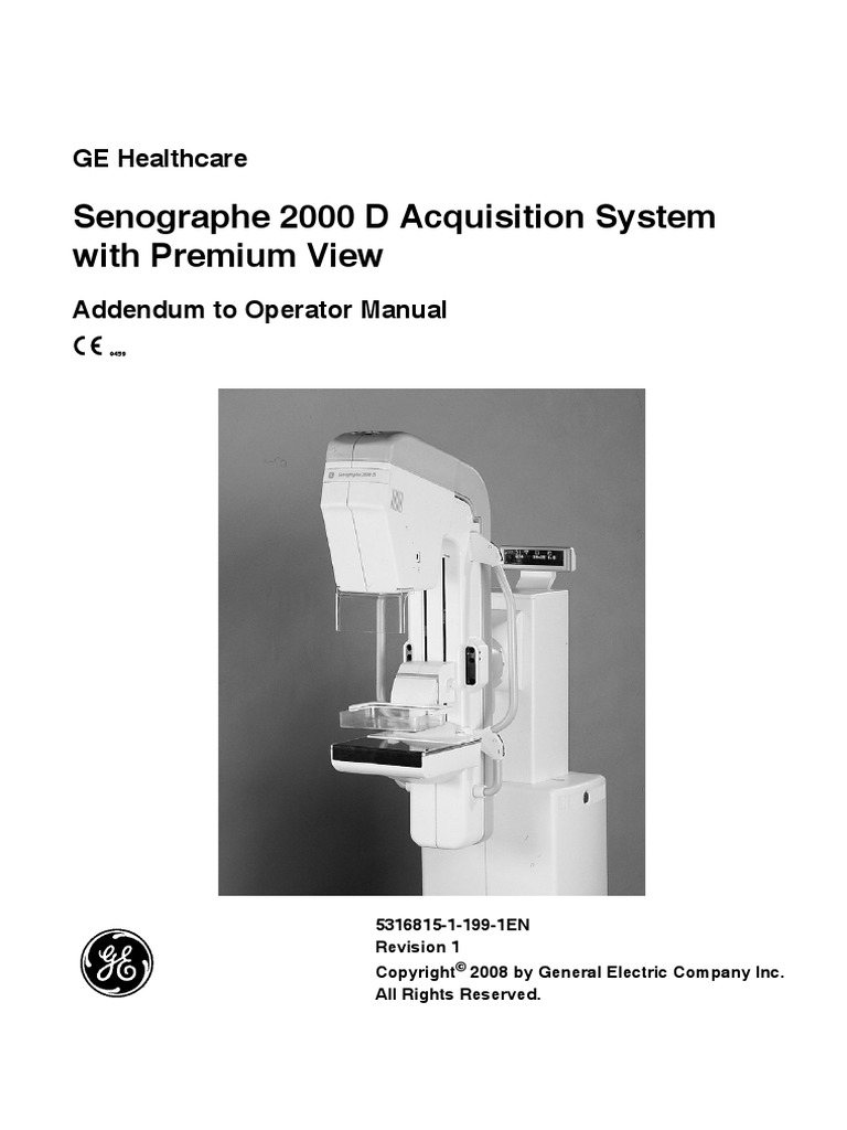 Senographe 2000 D Acquisition System With Premium View: GE Healthcare ...