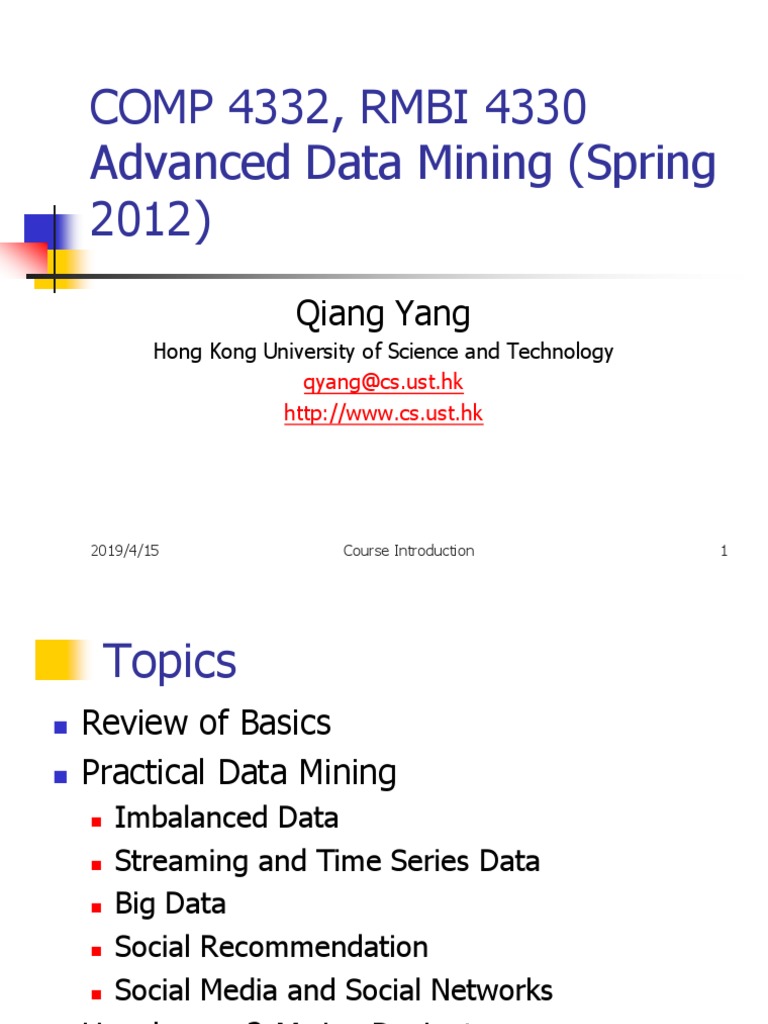 COMP 4332, RMBI 4330 Advanced Data Mining (Spring 2012) : Qiang Yang | PDF | Data Mining ...