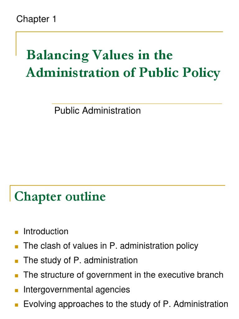 Balancing Values in The Administration of Public Policy | PDF | Public ...