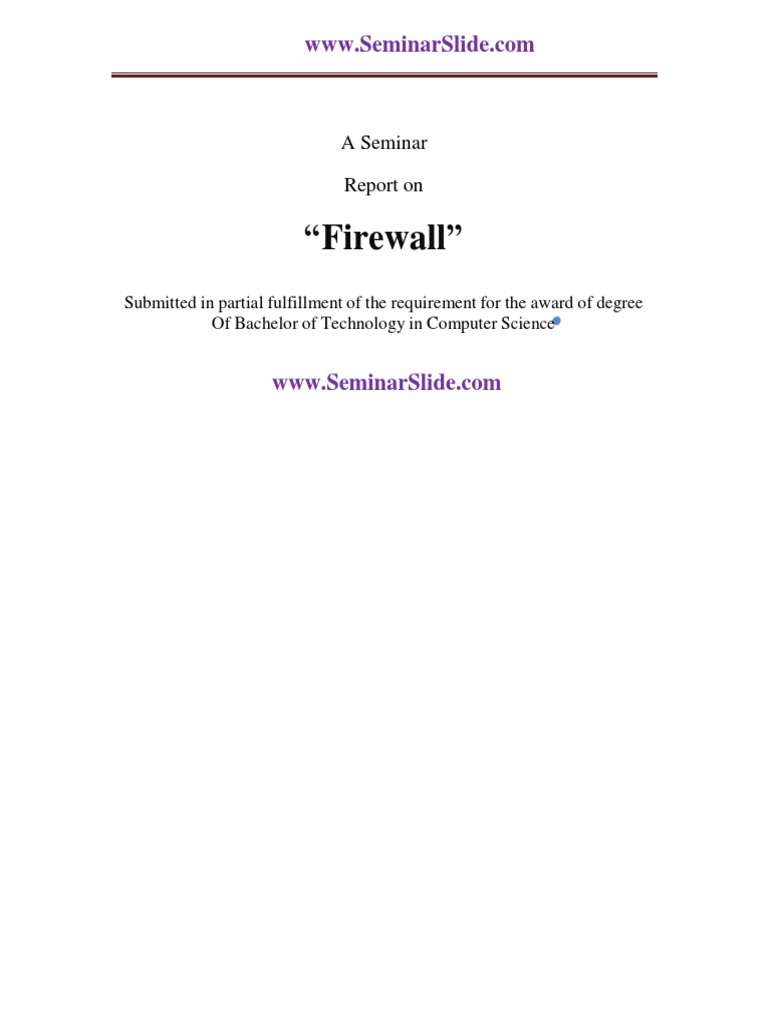 "Firewall": A Seminar Report On | PDF | Firewall (Computing) | Proxy Server