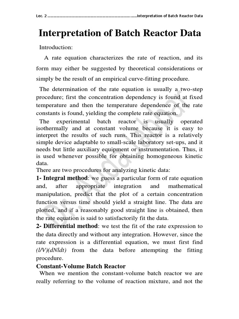 Interpretation of Batch Reactor Data: 1-Integral Method: We Guess A ...