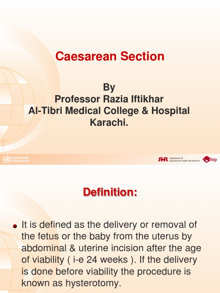 Caesarean Section: by Professor Razia Iftikhar Al-Tibri Medical College ...