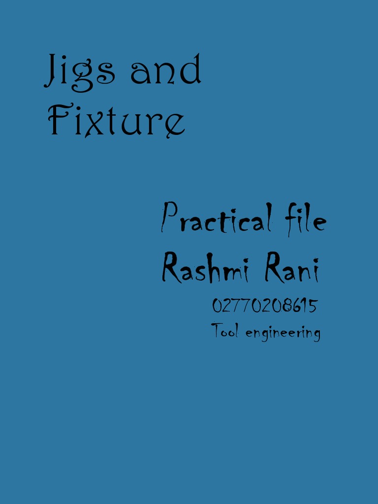 Jigs And Fixtures In Tool Engineering Pdf