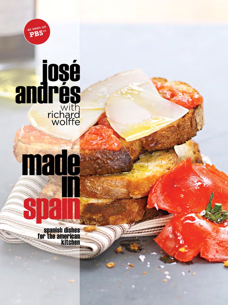 Recipes From Made in Spain by Jose Andres | Spanish Cuisine | Spain
