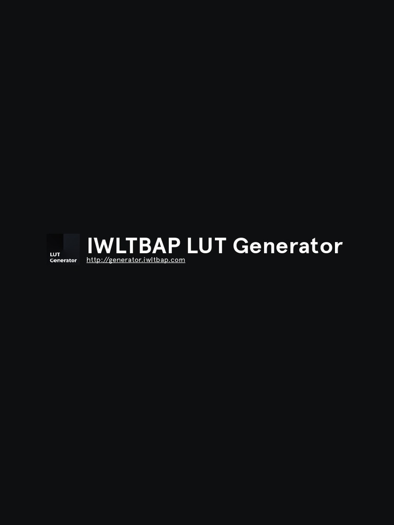 About - IWLTBAP LUT Generator PDF | Download Free PDF | Adobe Photoshop ...