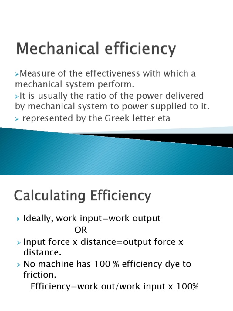 Mechanical System Efficiency Explained | PDF | Teaching Methods & Materials