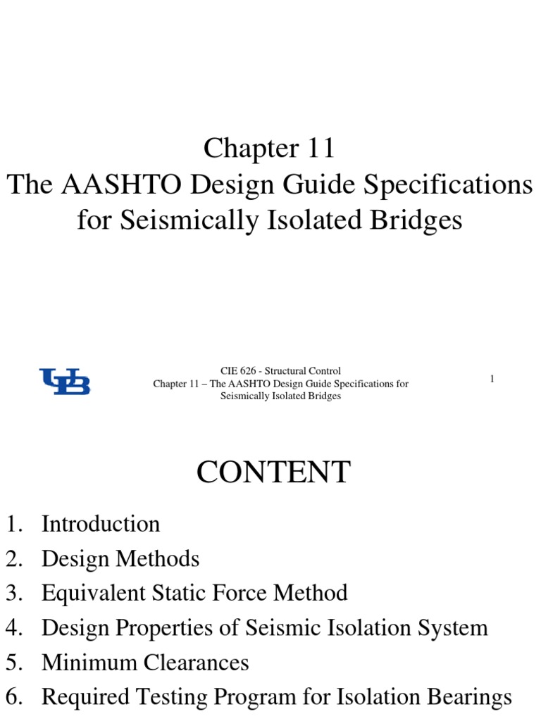 The AASHTO Design Guide Specifications For Seismically Isolated Bridges ...