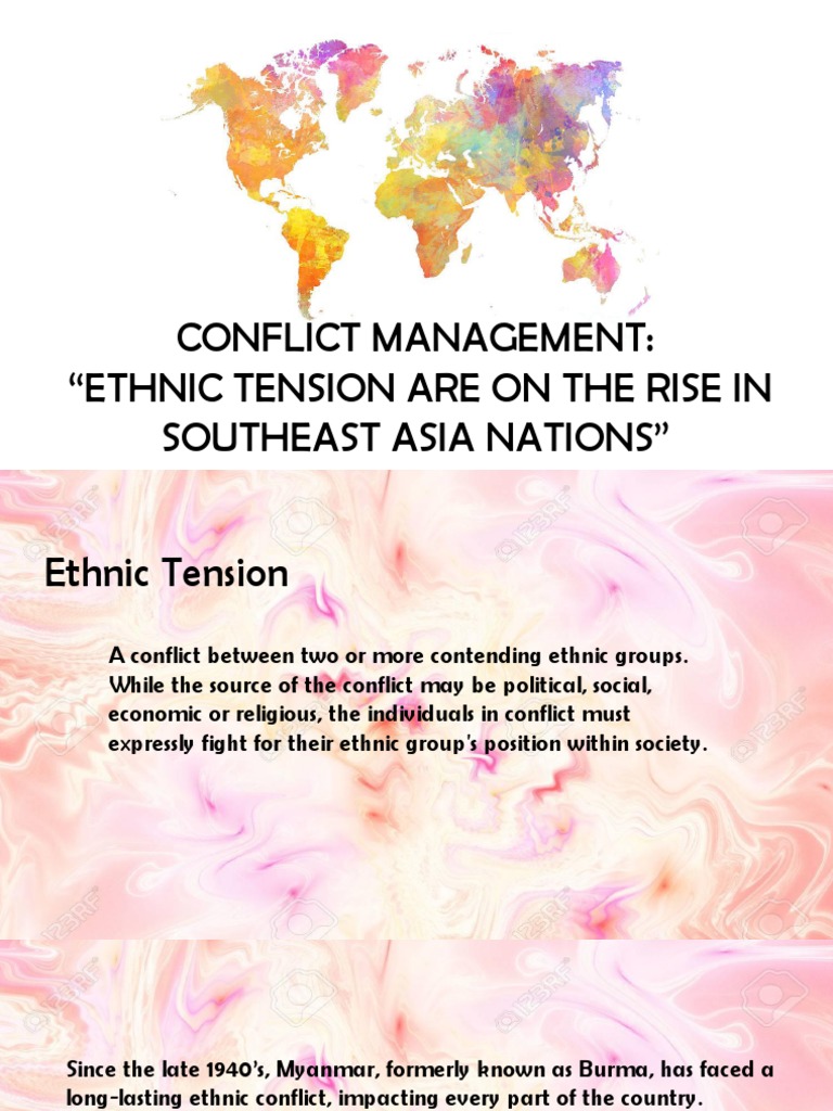 Conflict Management: "Ethnic Tension Are On The Rise in Southeast Asia Nations" | PDF | Myanmar ...