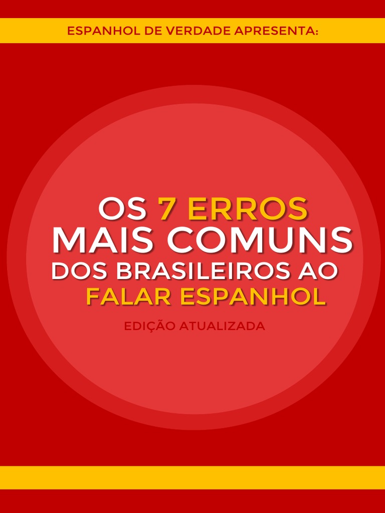 Ebook Os 7 Erros Mais Comuns Dos Brasileiros Ao Falar Espanhol Drieli Sonaglio Espanhol de ...