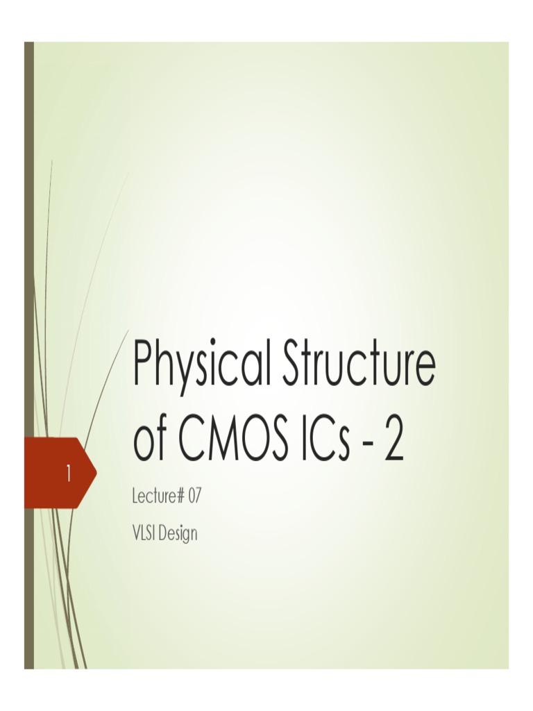 Physical Structure of Cmos Ics - 2: Lecture# 07 Vlsi Design | PDF ...