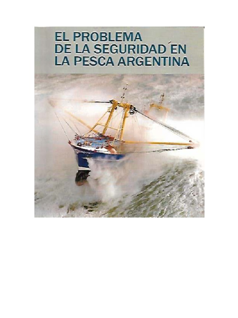 La seguridad en la pesca argentina: una revisión de la normativa nacional e internacional y los ...