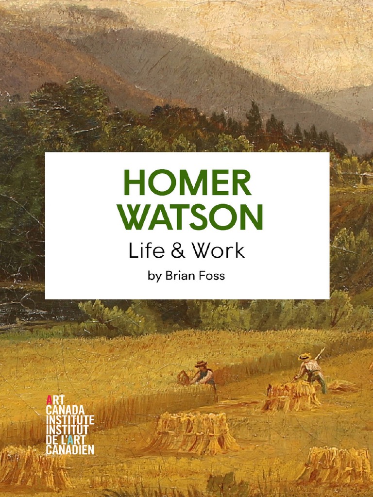 Homer Watson: Life & Work by Brian Foss | PDF | Paintings