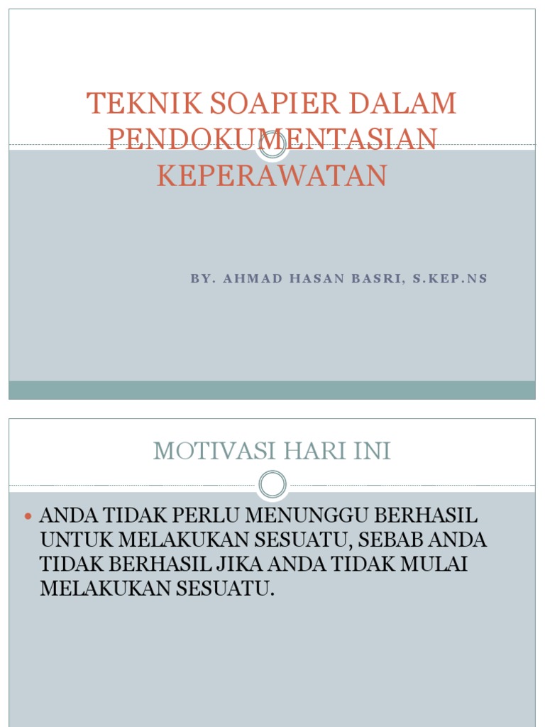 Teknik Soapier Dalam Pendokumentasian Keperawatan | PDF