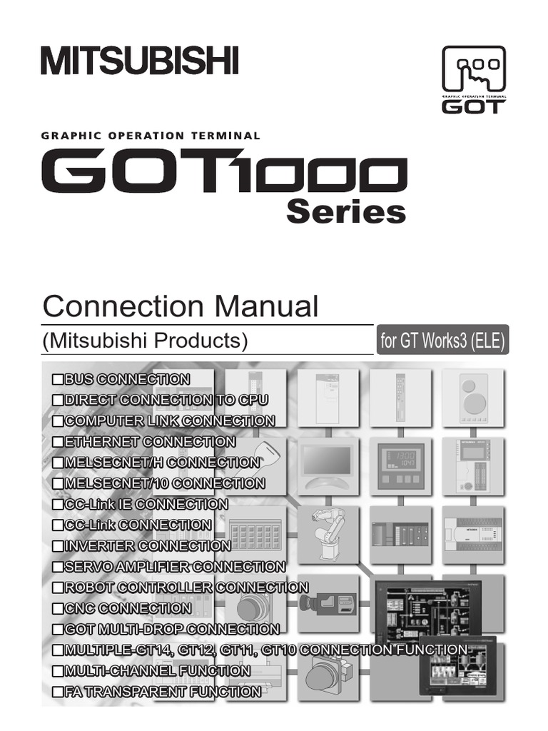 GOT1000 Series Connection Manual (Mitsubishi Products) For GT Works3 ...