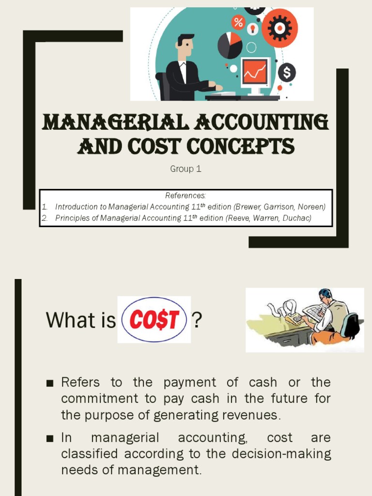 Group 1 - Managerial Accounting and Cost Concepts | PDF | Cost Of Goods ...