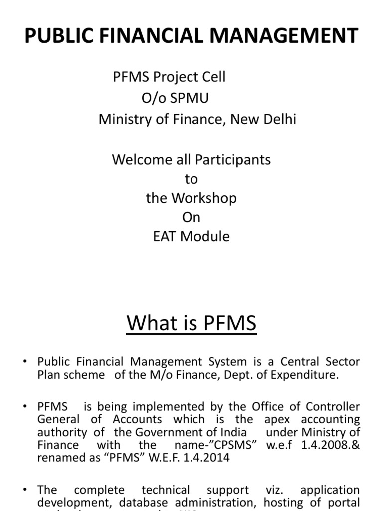 An Overview of the Public Financial Management System (PFMS) Modules ...