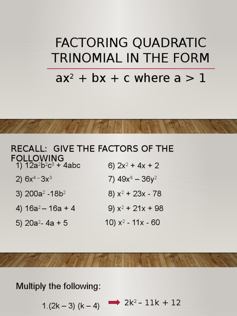 Factoring Quadratic Trinomial in The Form 1 | PDF