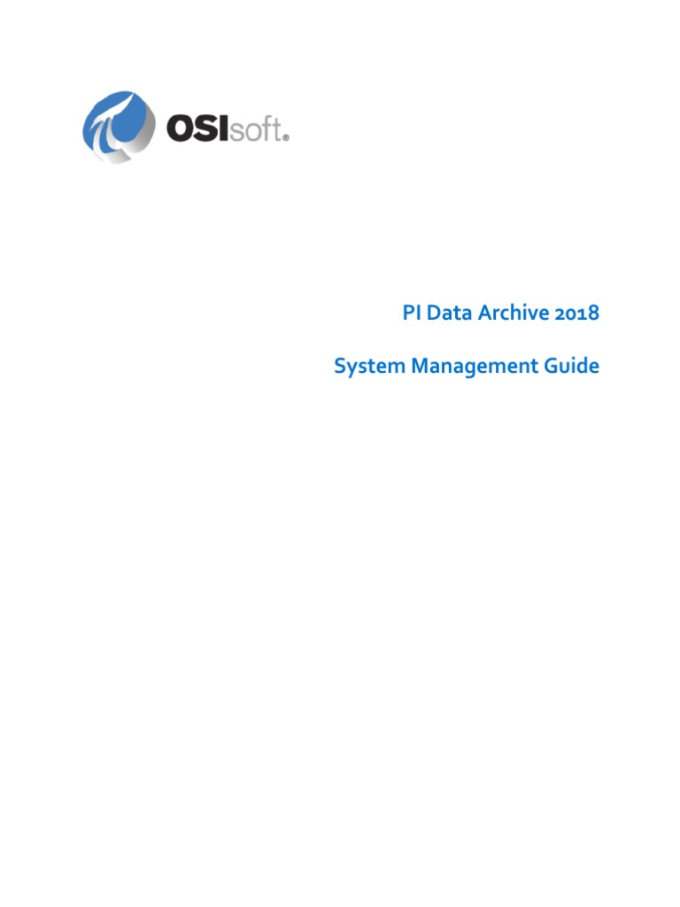 PI Data Archive 2018 System Management Guide | Application Programming ...