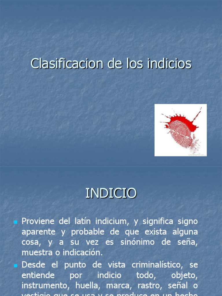 Clasificacion de Los Indicios | Ciencia forense | Thriller y crimen