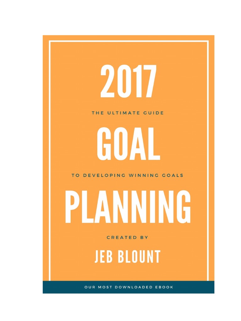 2017 Goal Planning Guide - Final - PDF | Download Free PDF | Goal ...