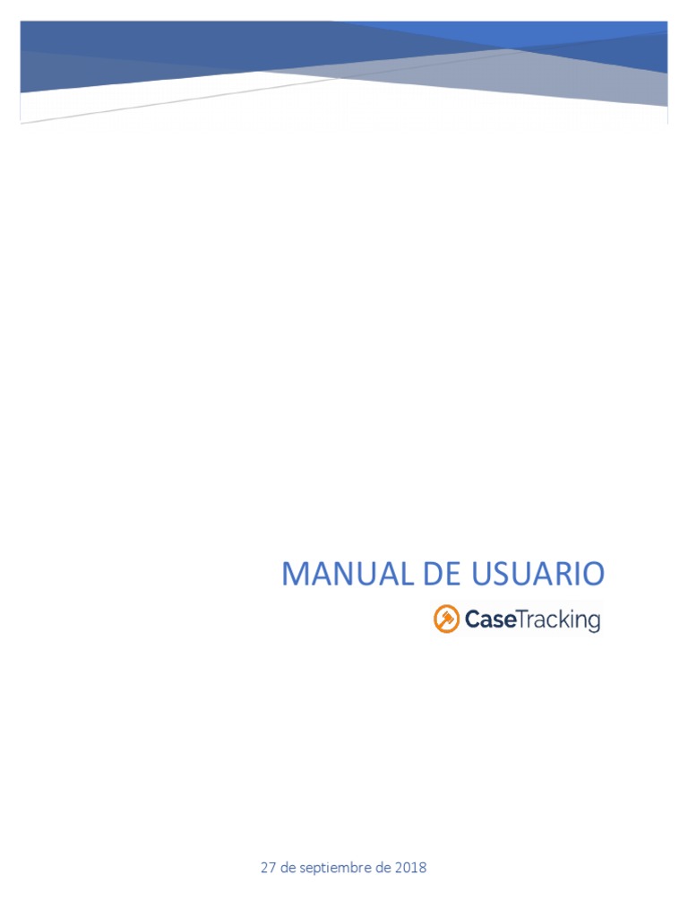 Manual General para El Usuario - Case Tracking PDF | PDF | Información ...