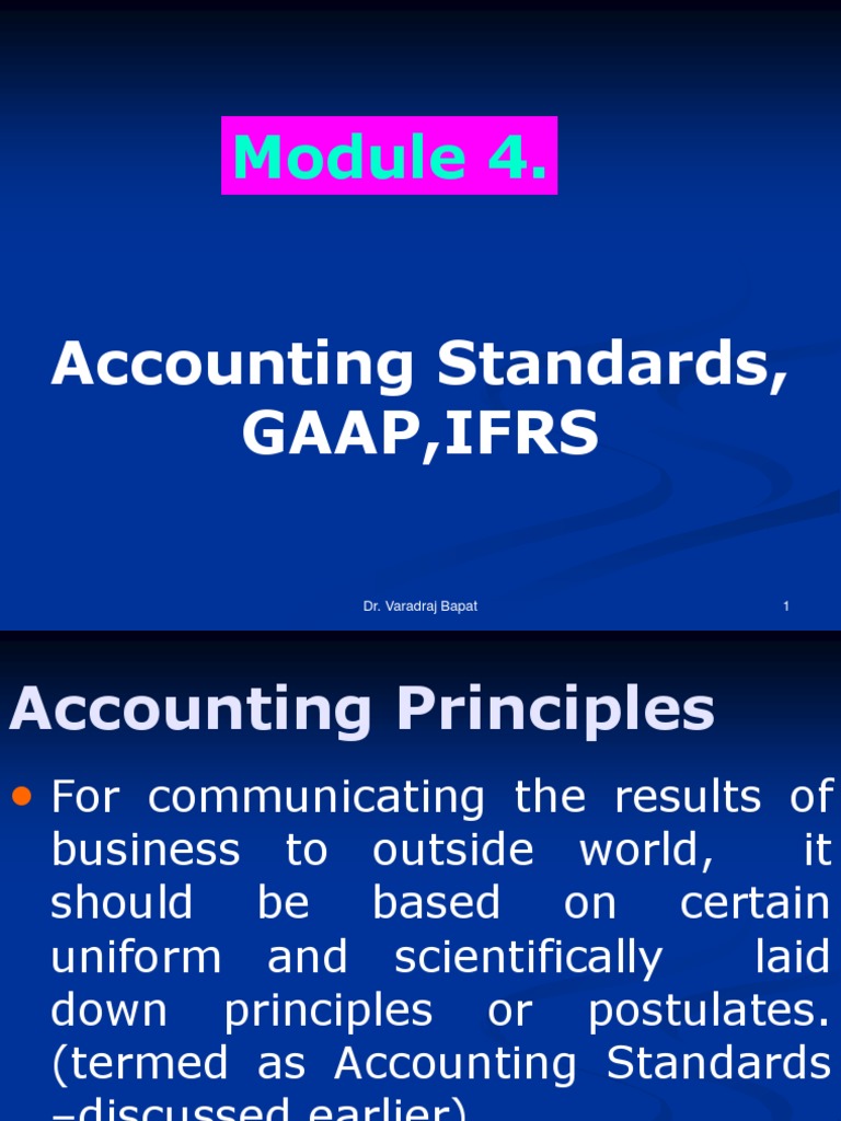 Accounting Standards, Gaap, Ifrs: 1 Dr. Varadraj Bapat | PDF ...