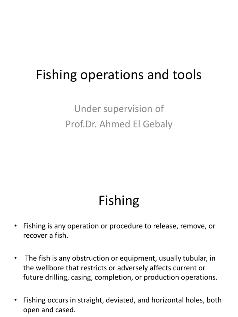 Fishing Operations and Tools | PDF | Casing (Borehole) | Pipe (Fluid ...
