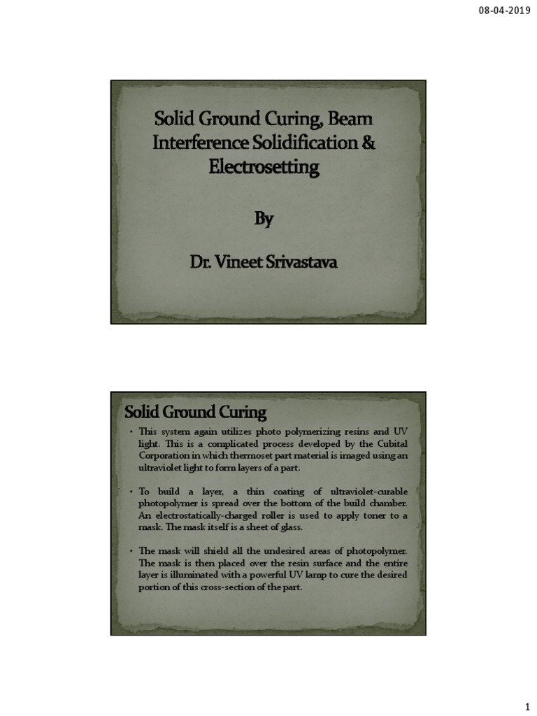 Solid Ground Curing, Beam Interference Solidification & Electrosetting ...