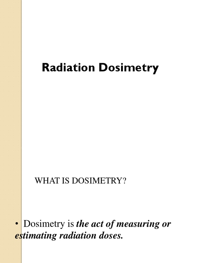 Understanding Radiation Dosimetry | PDF | Science & Mathematics