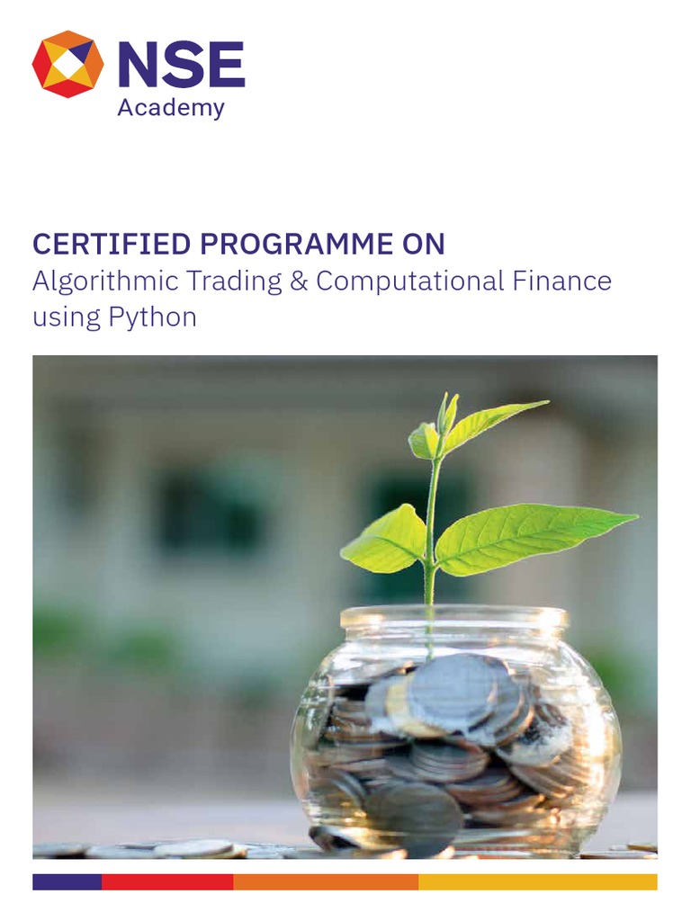 NAL Algorithmic Trading and Computational Finance Using Python Brochure 30 | PDF | Algorithmic ...