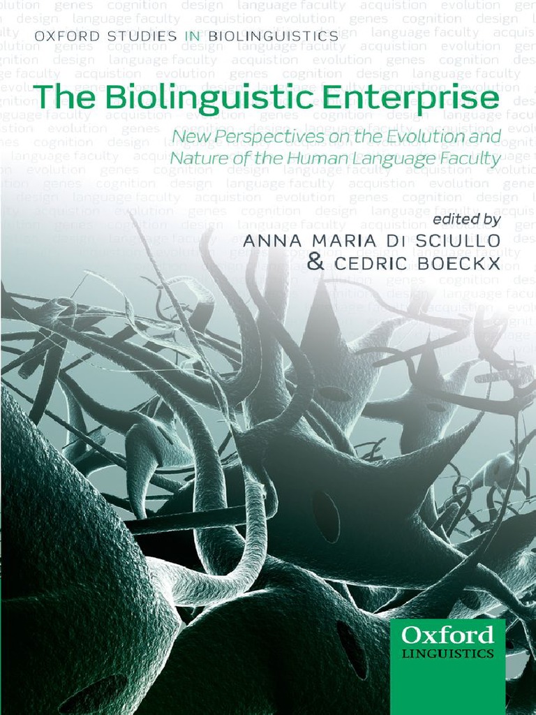 (Oxford Studies in Biolinguistics) Anna Maria Di Sciullo and Cedric ...