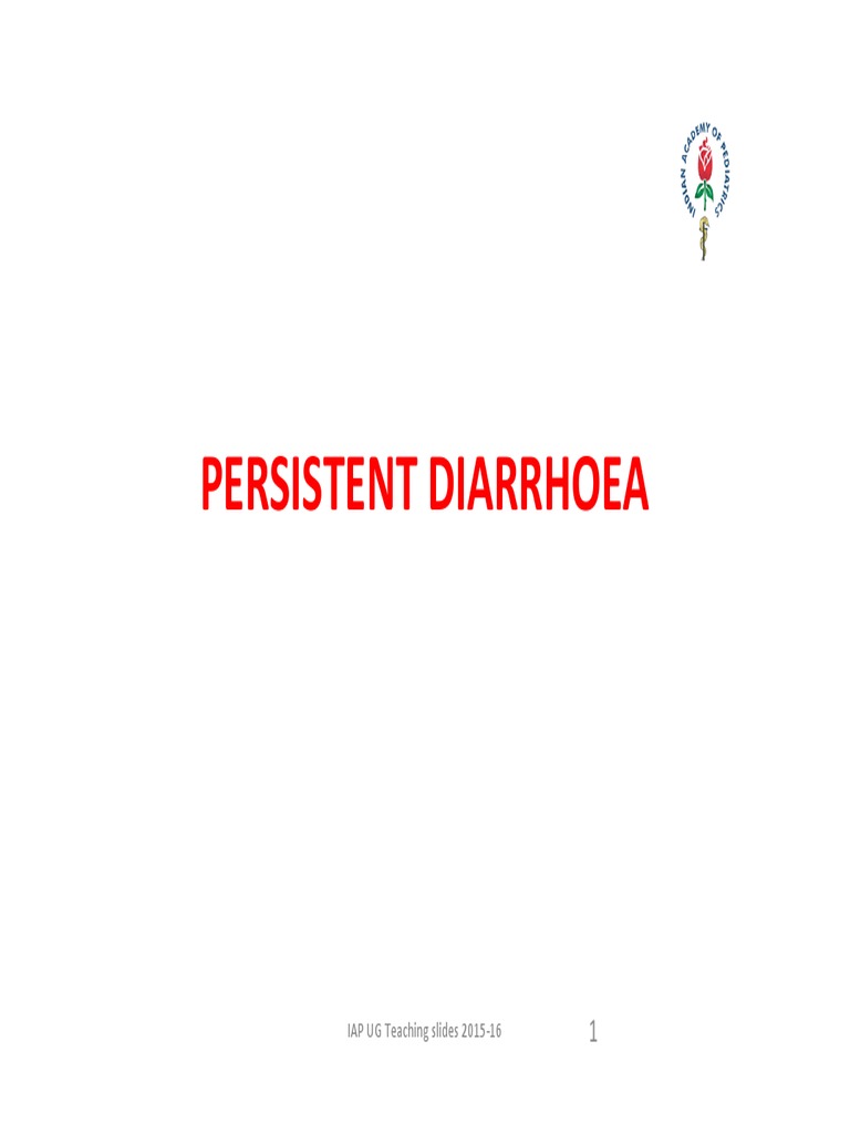 Persistent Diarrhoea: IAP UG Teaching Slides 2015 16 | PDF | Diarrhea ...