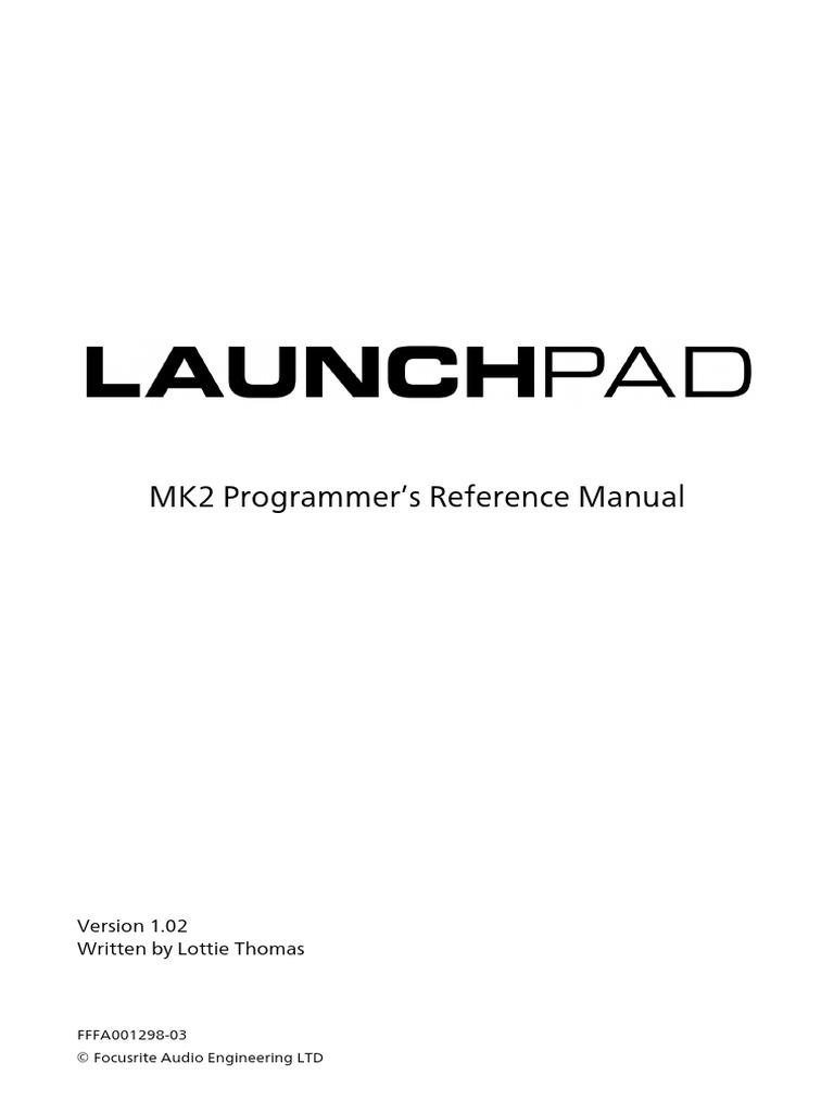 Launchpad Mk2 Programmers Reference Guide V1 02 Pdf Pdf Booting Digital Technology 
