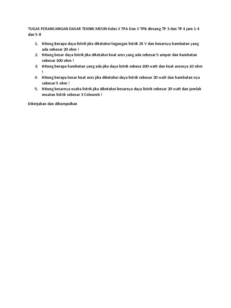 TUGAS PERANCANGAN DASAR TEKNIK MESIN Kelas X TPA Dan X TPB Diruang TP 3 Dan TP 4 Jam 1 | PDF ...