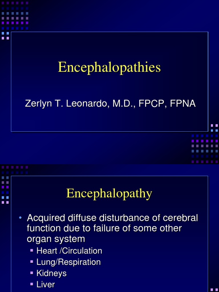 Encephalopathies: Zerlyn T. Leonardo, M.D., FPCP, FPNA | PDF | Sepsis ...