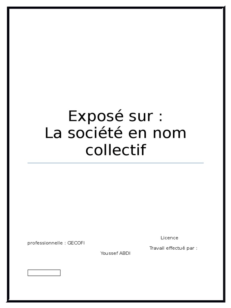 Exposé sur la Société en Nom Collectif | PDF | Société en nom collectif ...