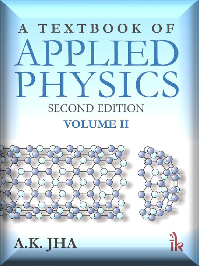 A Textbook of Applied Physics V2- A.K. Jha.pdf