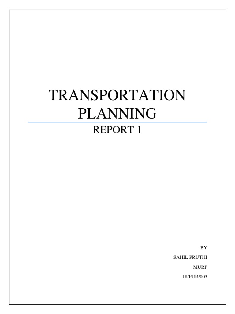 Transportation Planning: Report 1 | PDF | Goal | Transport