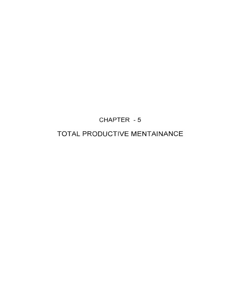 Chapter - 5 Total Productive Mentainance | PDF | Empowerment | Factory