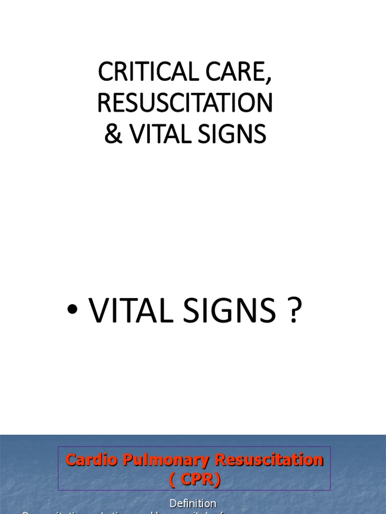 Critical Care Vital Signs | PDF | Cardiopulmonary Resuscitation | Blood ...