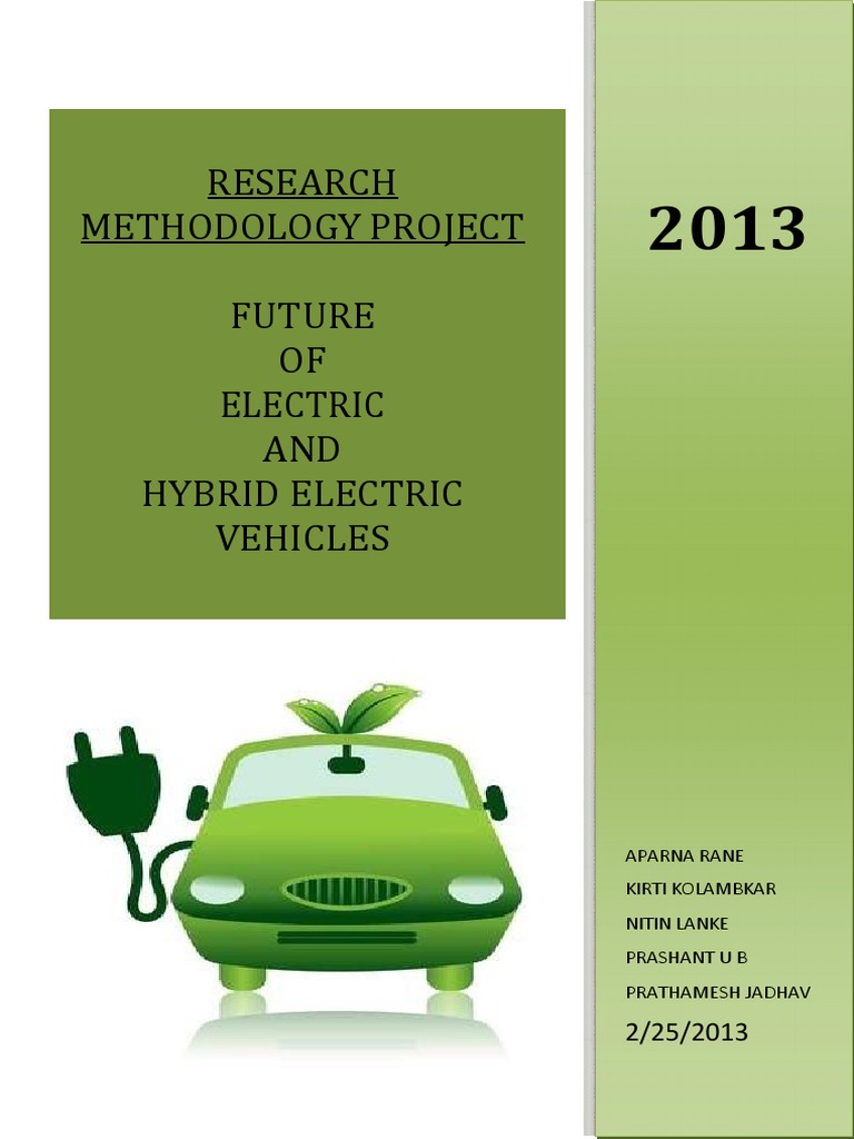 Research Methodology Project Future OF Electric AND Hybrid Electric ...