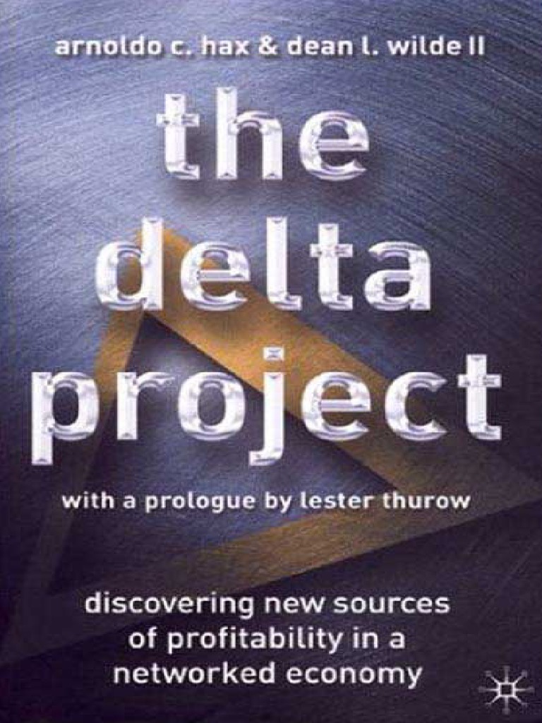 Arnoldo C Hax-Delta Project - Palgrave (2001) PDF | PDF | Strategic ...