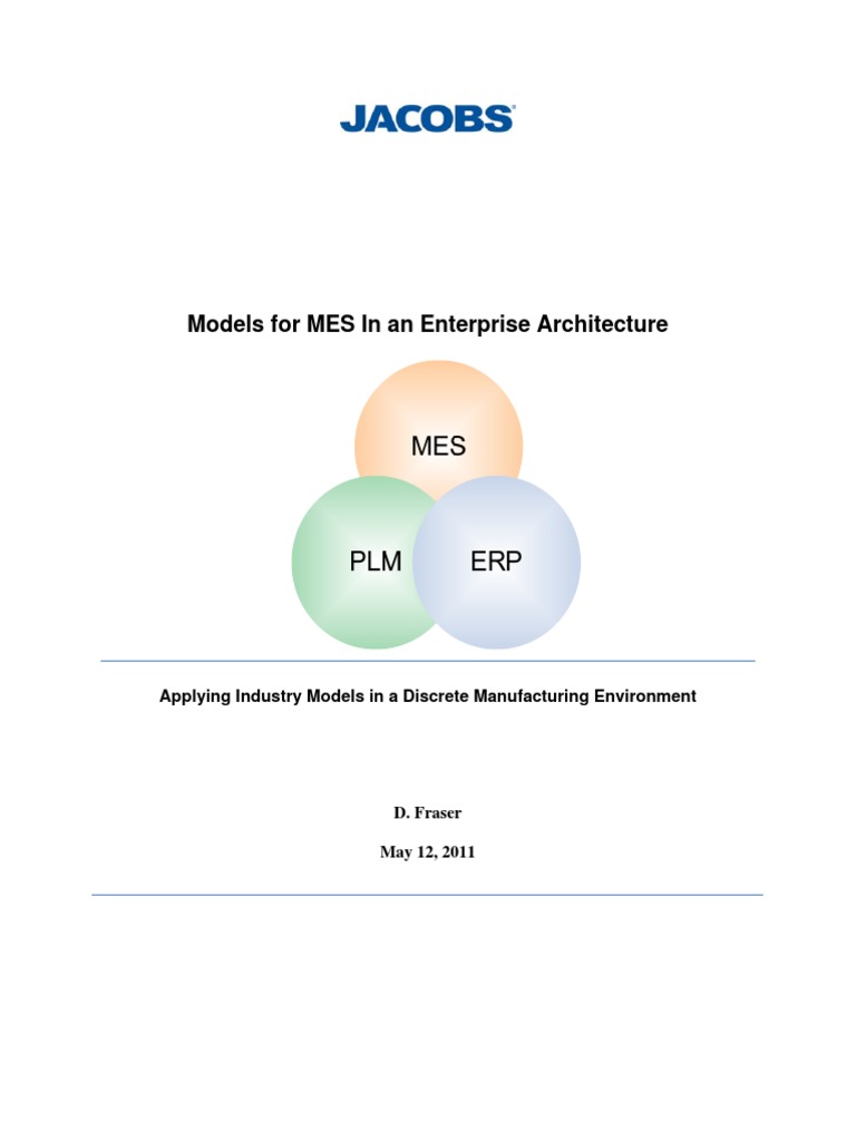Models For MES in An Enterprise Architecture - MES - PLM - ERP PDF ...