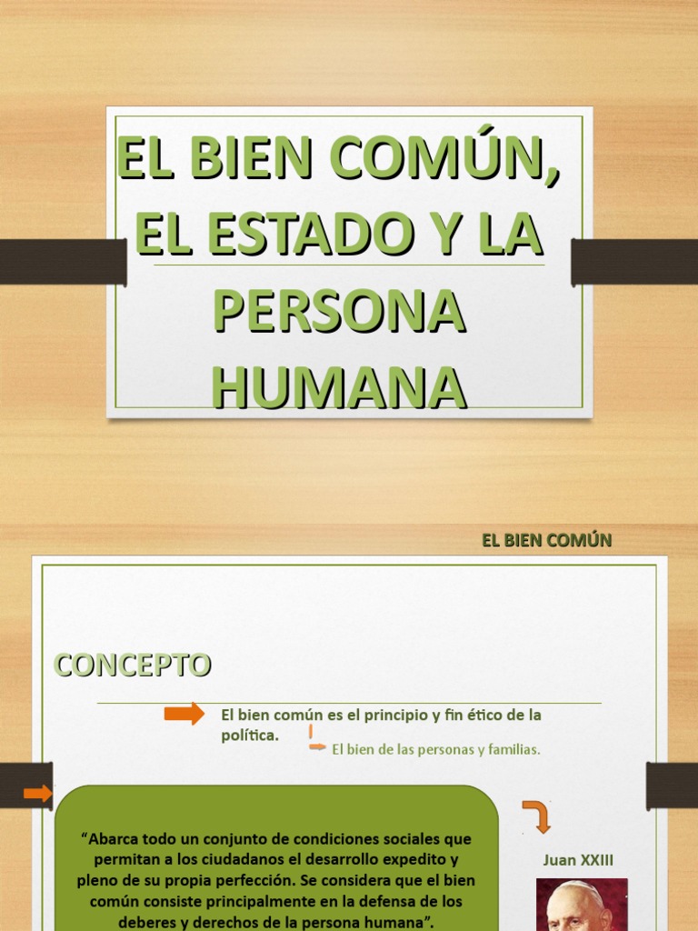 EL BIEN COMUN, EL ESTADO Y LA PERSONA HUMANA - Odp | PDF | Bien común ...