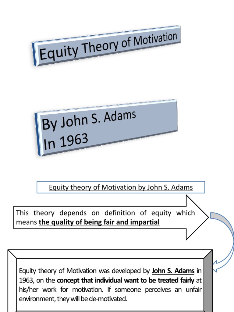 Equity Theory of Motivation | PDF | Organizational Behavior | Employment